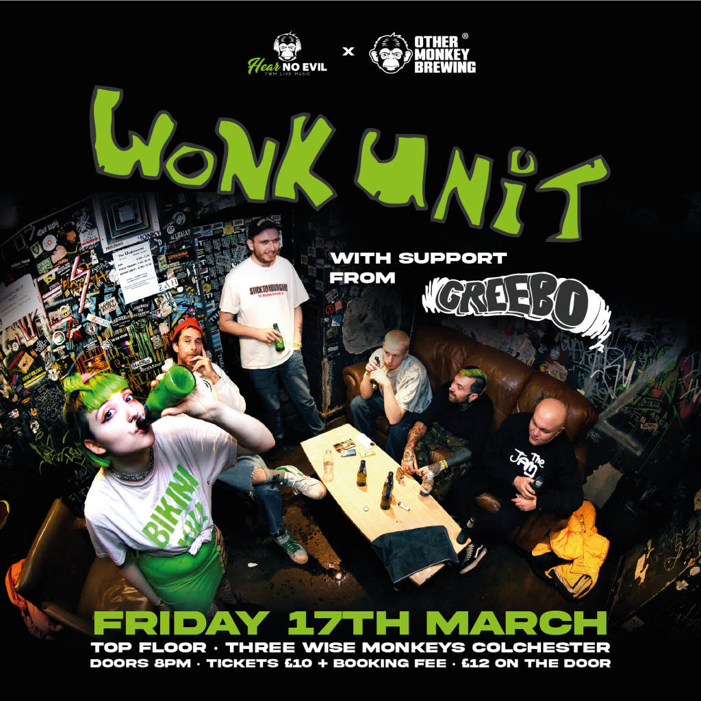 Other Monkey Brewery Presents: Wonk Unit - Three Wise Monkeys Colchester